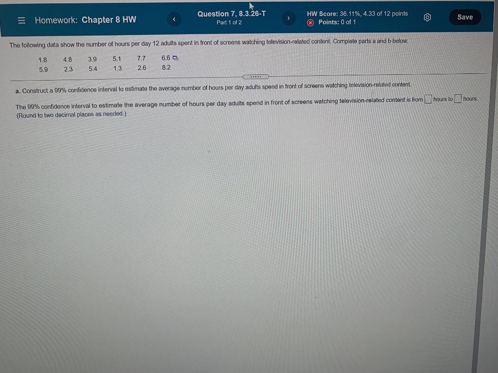 Solved Question 7, 8.3.26-T Part 1 of 2 = Homework: Chapter | Chegg.com