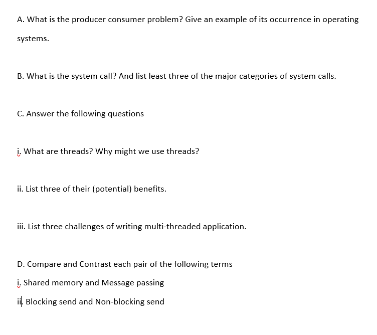 Solved A. What is the producer consumer problem? Give an | Chegg.com