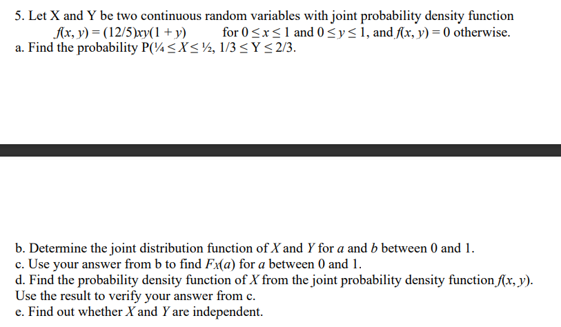 Solved 5. Let X and Y be two continuous random variables | Chegg.com