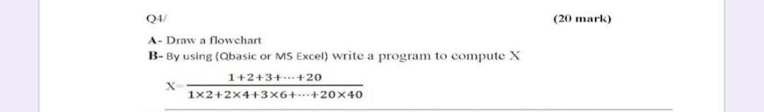 Solved Q4/ (20 mark) A- Draw a flowchart B- By using (Qbasic | Chegg.com