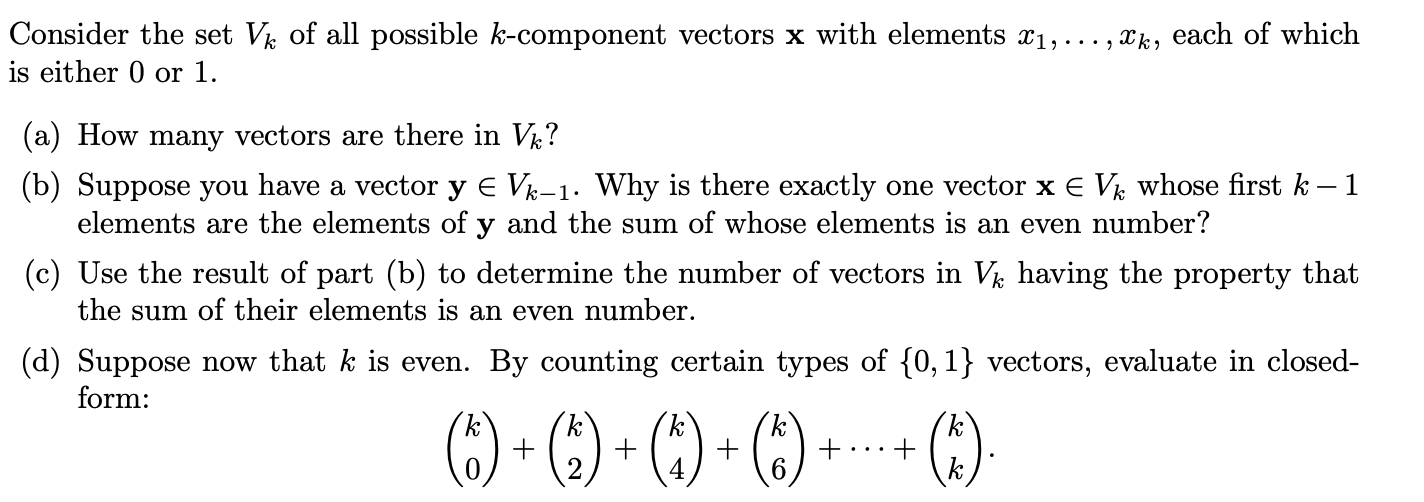 Solved Consider the set Vk of all possible k-component | Chegg.com