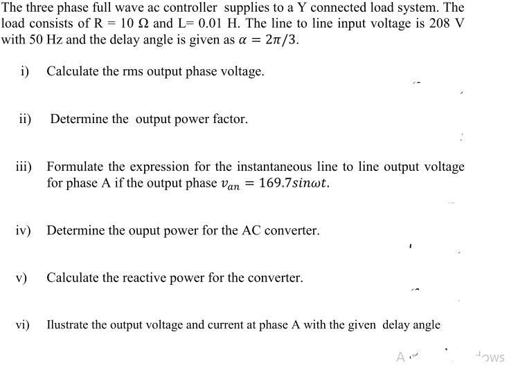 Solved The three phase full wave ac controller supplies to a | Chegg.com