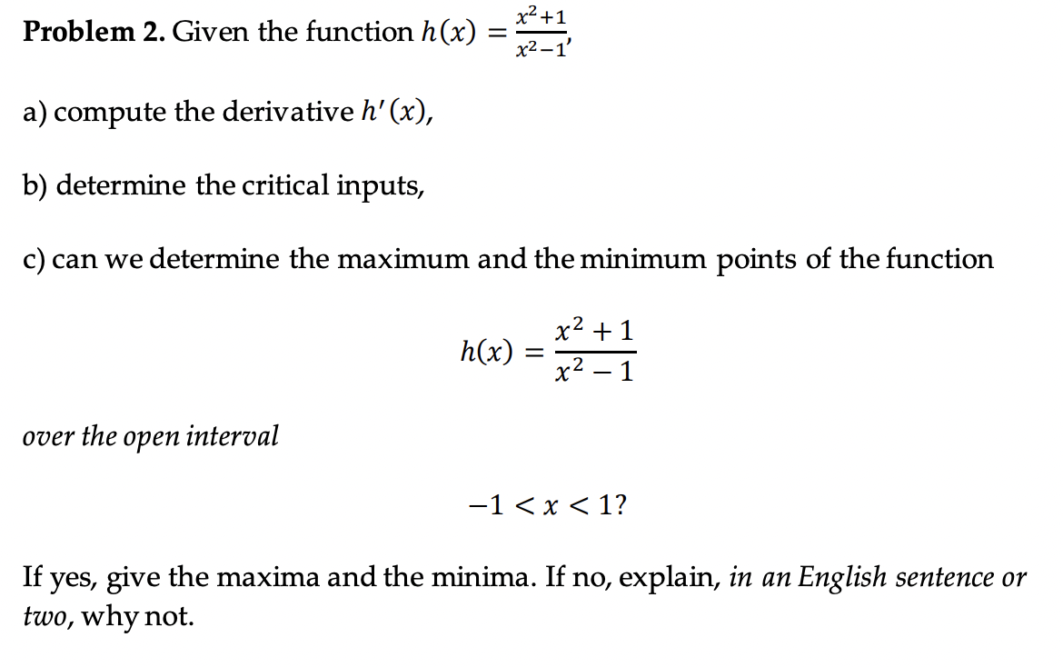 Solved x2 +1 Problem 2. Given the function h(x) = x2 a) | Chegg.com