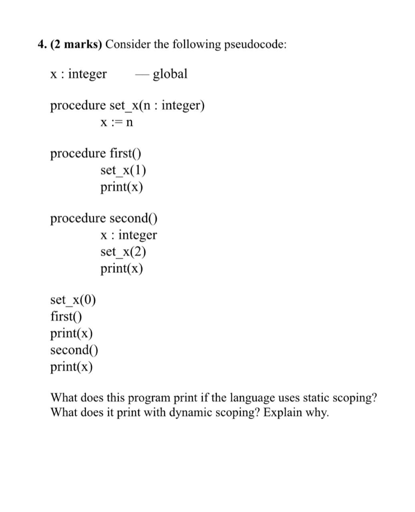 Solved 4. (2 marks) Consider the following pseudocode: x: | Chegg.com