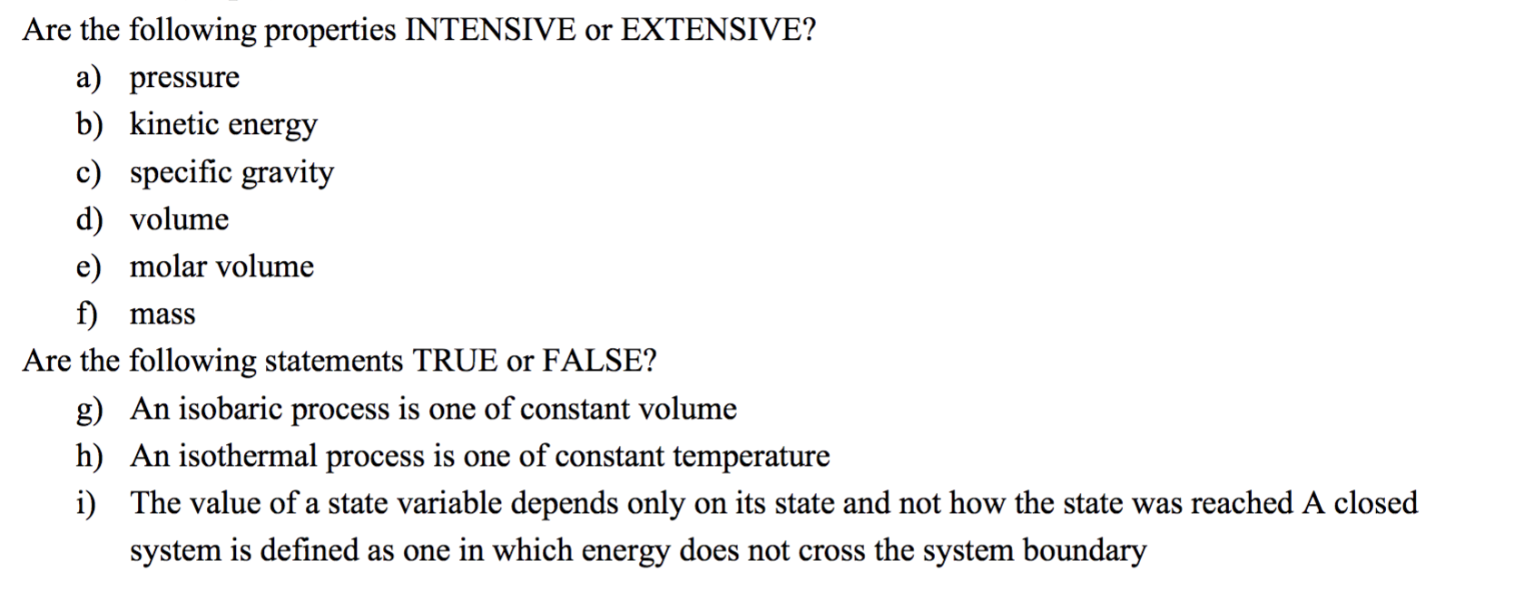 Solved Are the following properties INTENSIVE or EXTENSIVE? | Chegg.com