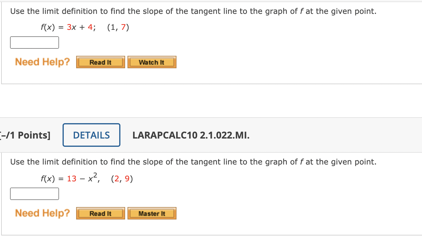 Solved Use the limit definition to find the slope of the | Chegg.com