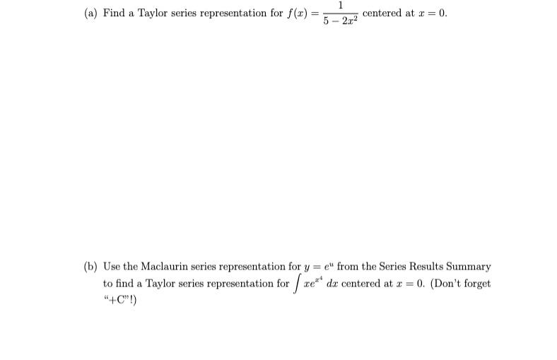 Solved (a) Find a Taylor series representation for | Chegg.com