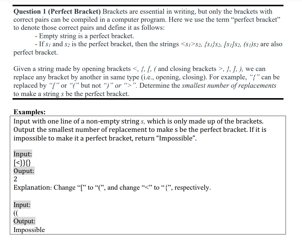 Solved Question 1 (Perfect Bracket) Brackets are essential | Chegg.com