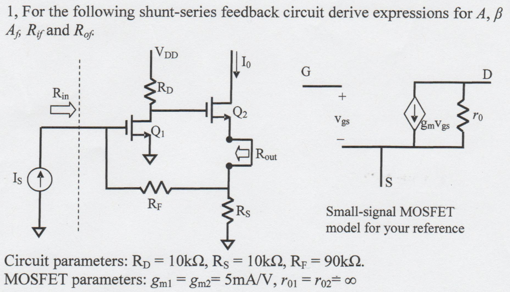 1, For the following shunt-series feedback circuit | Chegg.com