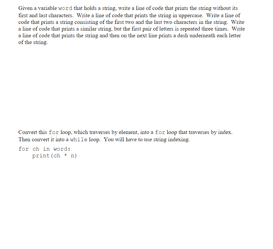 Solved Given a variable word that holds a string, write a | Chegg.com