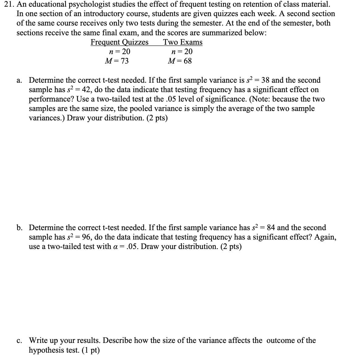Solved An educational psychologist studies the effect of | Chegg.com