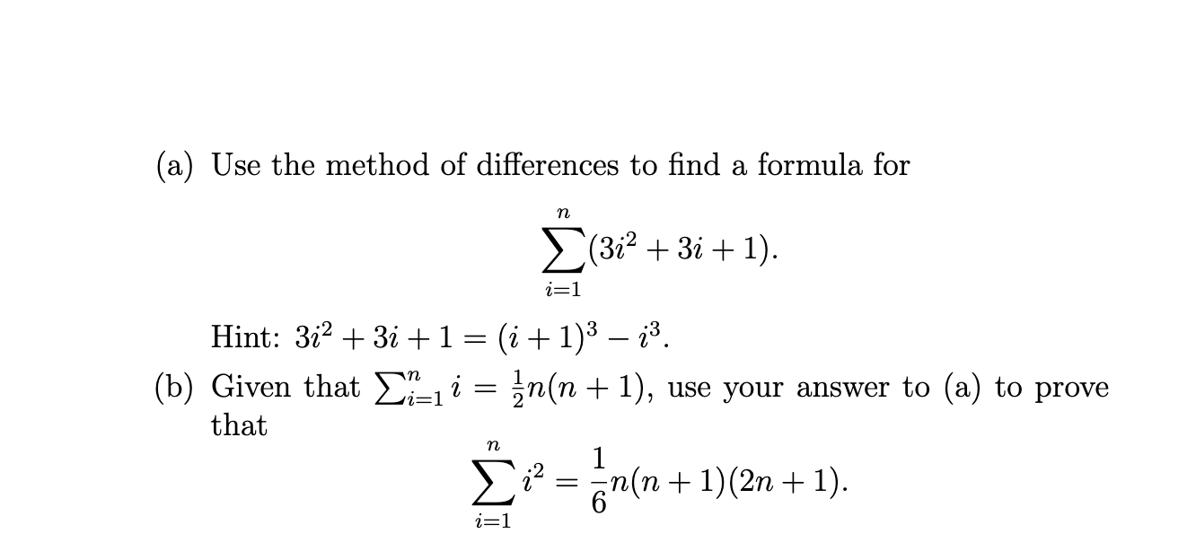 Solved (a) Use the method of differences to find a formula | Chegg.com