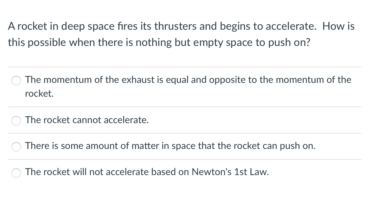 Solved A rocket in deep space fires its thrusters and begins | Chegg.com
