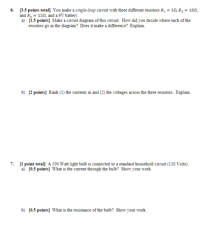 Solved 6. [3.5 points total] You make a single-loop circuit | Chegg.com