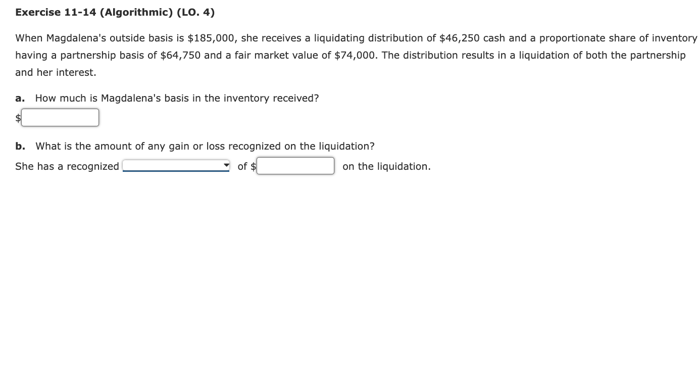 Solved Exercise 11-14 (Algorithmic) (LO. 4)When Magdalena's | Chegg.com