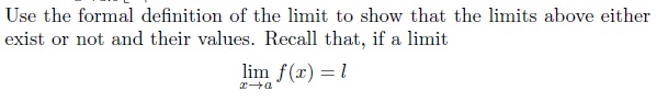 Solved Use the formal definition of the limit to show that | Chegg.com