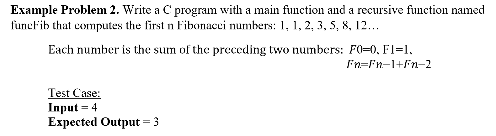Solved Example Problem 1 Write A C Program That Has A Main