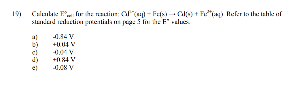 Solved 19) Calculate Ecell ∘ for the reaction: | Chegg.com