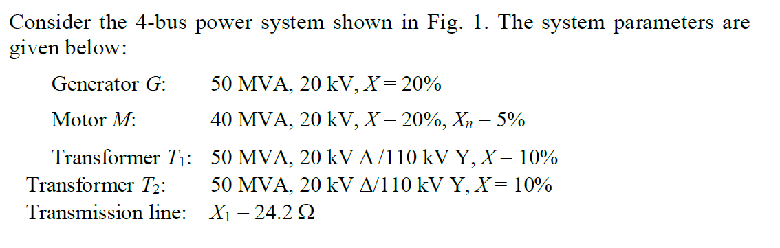 Solved Consider the 4-bus power system shown in Fig. 1. The | Chegg.com