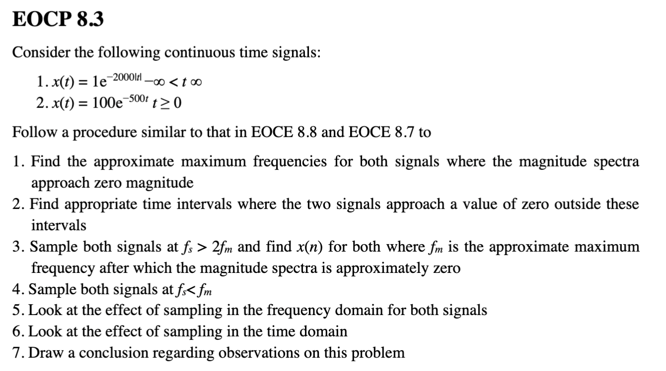 Consider The Following Continuous Time Signals 1