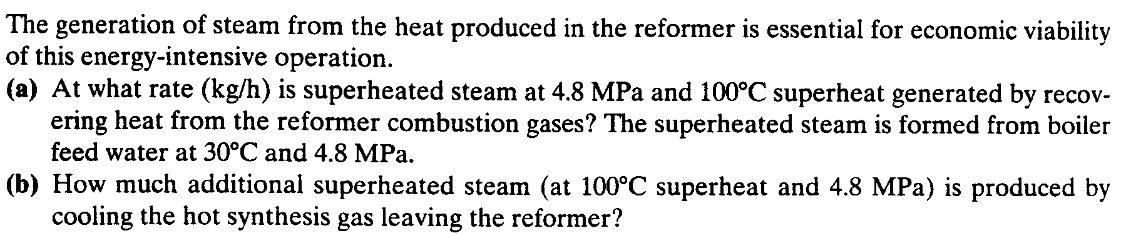 Solved The generation of steam from the heat produced in the | Chegg.com