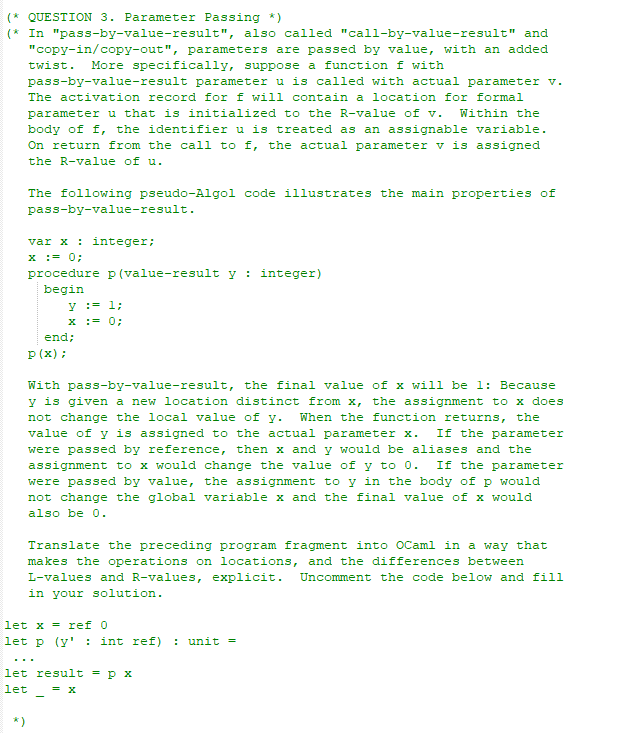 (* QUESTION 3. Parameter Passing *) (* In | Chegg.com