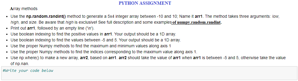 Solved Array methods - Use the np.random.randint() method to | Chegg.com