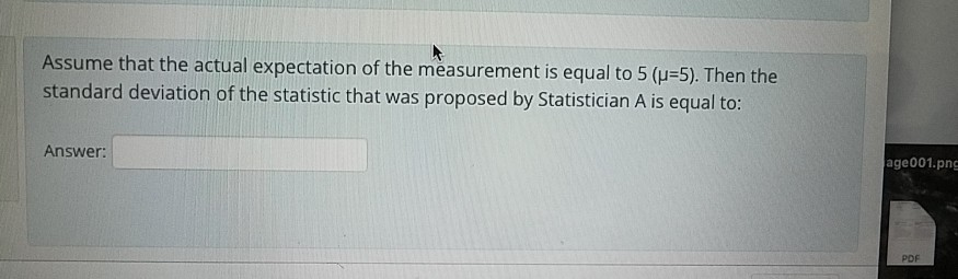 Solved Estimating the Expectation A measurement follows the | Chegg.com