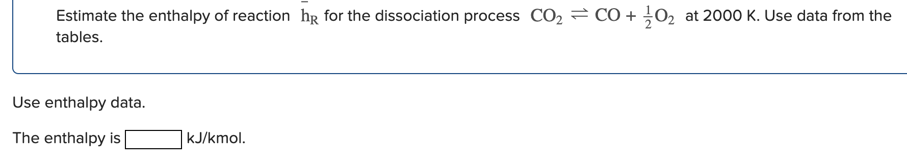 Estimate the enthalpy of reaction ?bar (h)R ﻿for the | Chegg.com