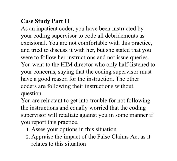 Solved Case Study Part II As an inpatient coder, you have | Chegg.com