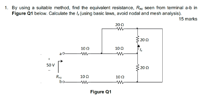 Solved By using a suitable method, find the equivalent | Chegg.com