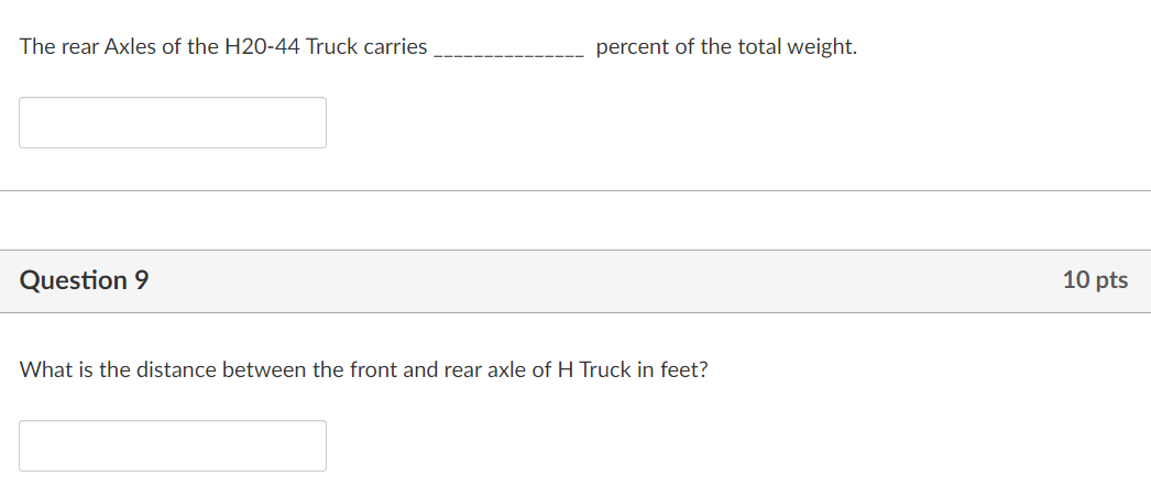 Solved The rear Axles of the H20-44 Truck carries percent of | Chegg.com