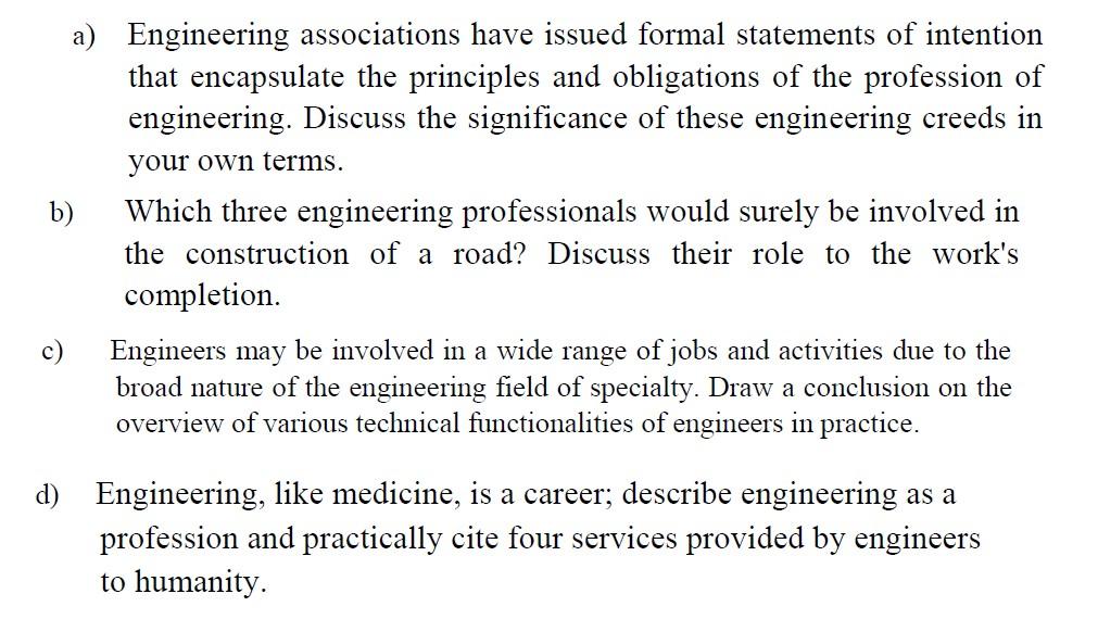 Solved a) Engineering associations have issued formal | Chegg.com