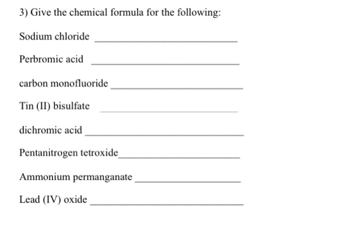 Solved 3) Give the chemical formula for the following: | Chegg.com