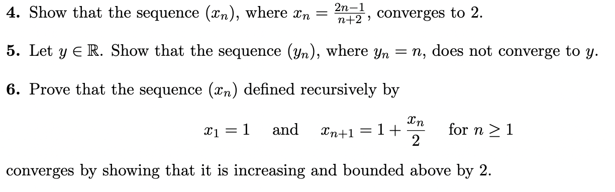 Solved 4. Show that the sequence \\( \\left(x_{n}\\right) | Chegg.com