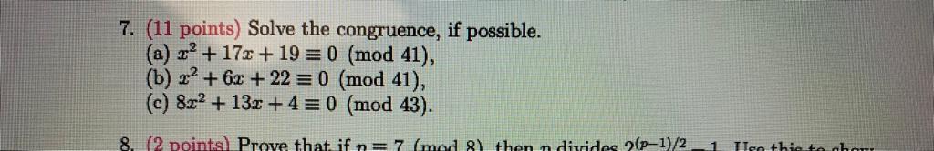 Solved 7. (11 points) Solve the congruence, if possible. (a) | Chegg.com