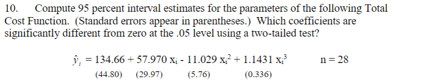 Solved 10. Compute 95 percent interval estimates for the | Chegg.com