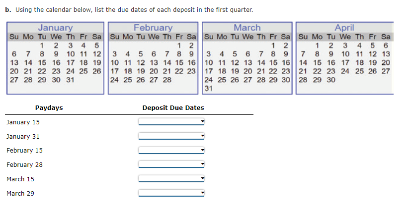 b. Using the calendar below, list the due dates of | Chegg.com