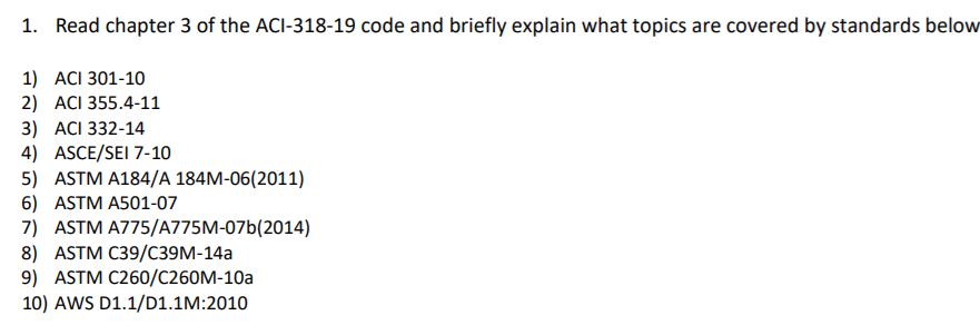 Solved 1. Read chapter 3 of the ACI-318-19 code and briefly | Chegg.com