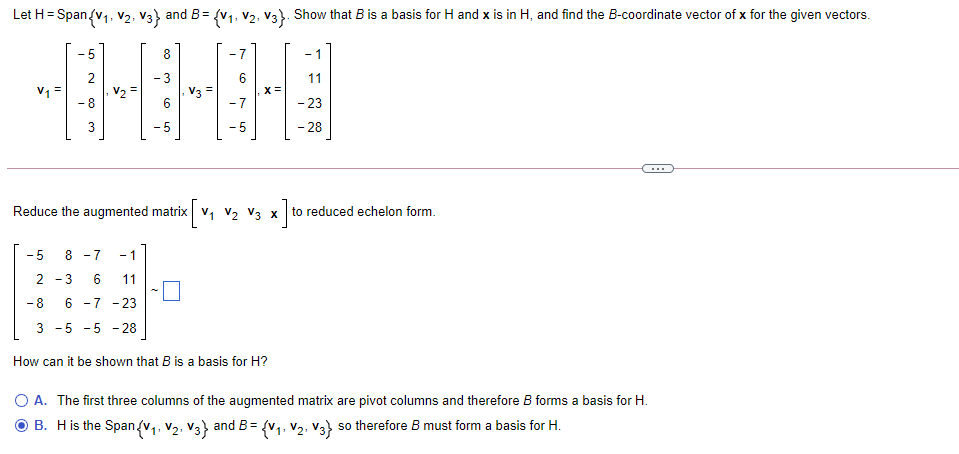 Solved Let H = Span{V1, V2, V3} and B = {V1, V2, V3}. Show | Chegg.com