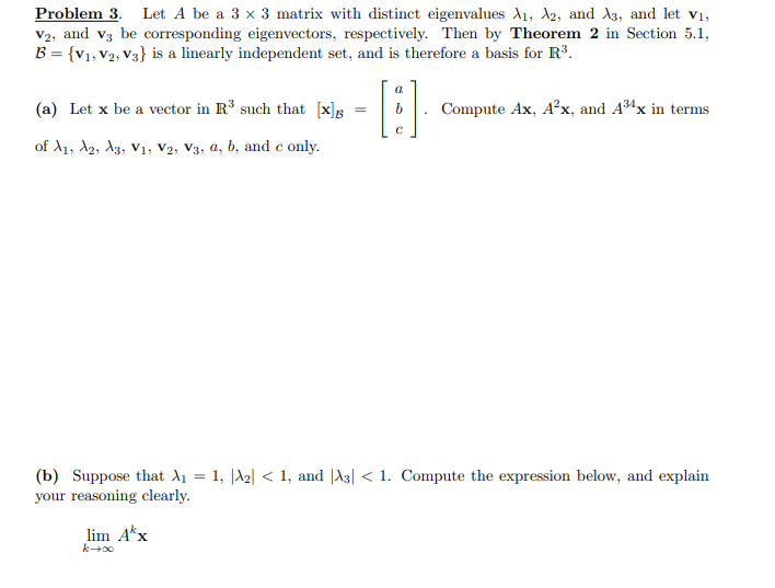 Solved Problem 3. Let A be a 3×3 matrix with distinct | Chegg.com