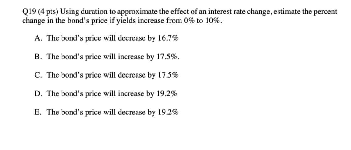 Q19 (4 pts) Using duration to approximate the effect | Chegg.com