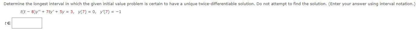 Solved Determine the longest interval in which the given | Chegg.com