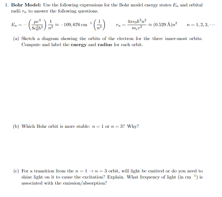 Solved 1. Bohr Model: Use the following expressions for the | Chegg.com