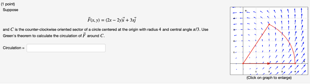 Solved (1 point) Suppose F(x, y) (2x - 2y)i +3xj and C is | Chegg.com