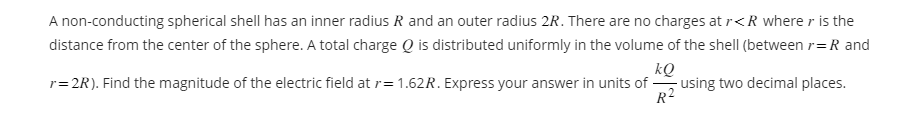 Solved A non-conducting spherical shell has an inner radius | Chegg.com