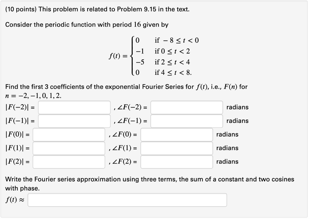 Solved (10 points) This problem is related to Problem 9.15 | Chegg.com