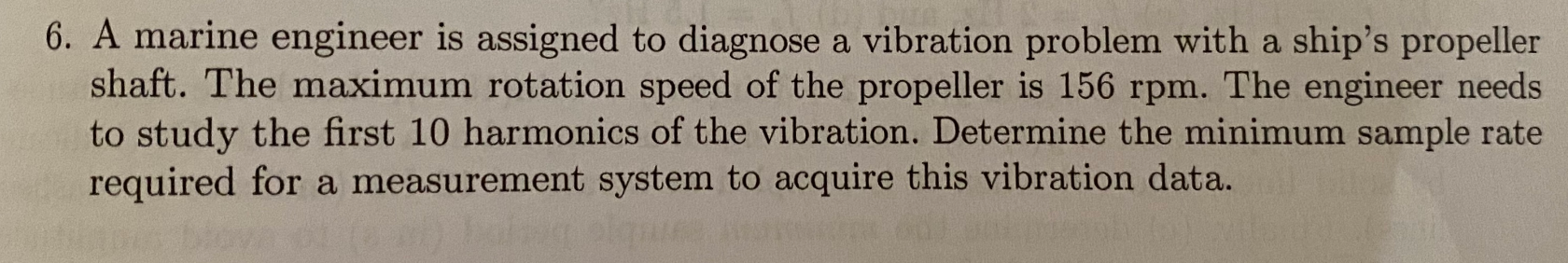 Solved 6. A marine engineer is assigned to diagnose a | Chegg.com