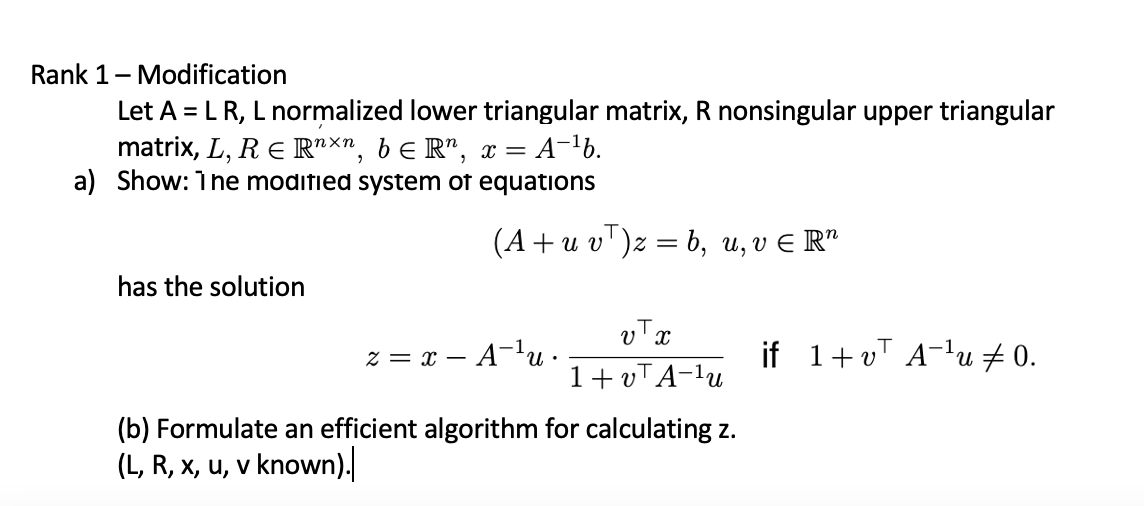 Solved ank 1 - Modification Let A=LR, L normalized lower | Chegg.com