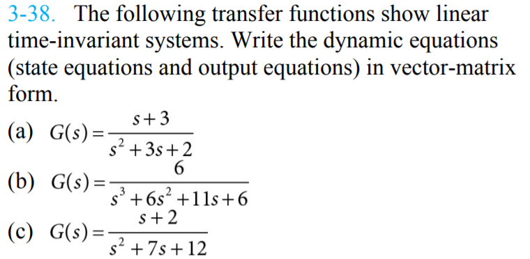 Solved 3-38. The following transfer functions show linear | Chegg.com